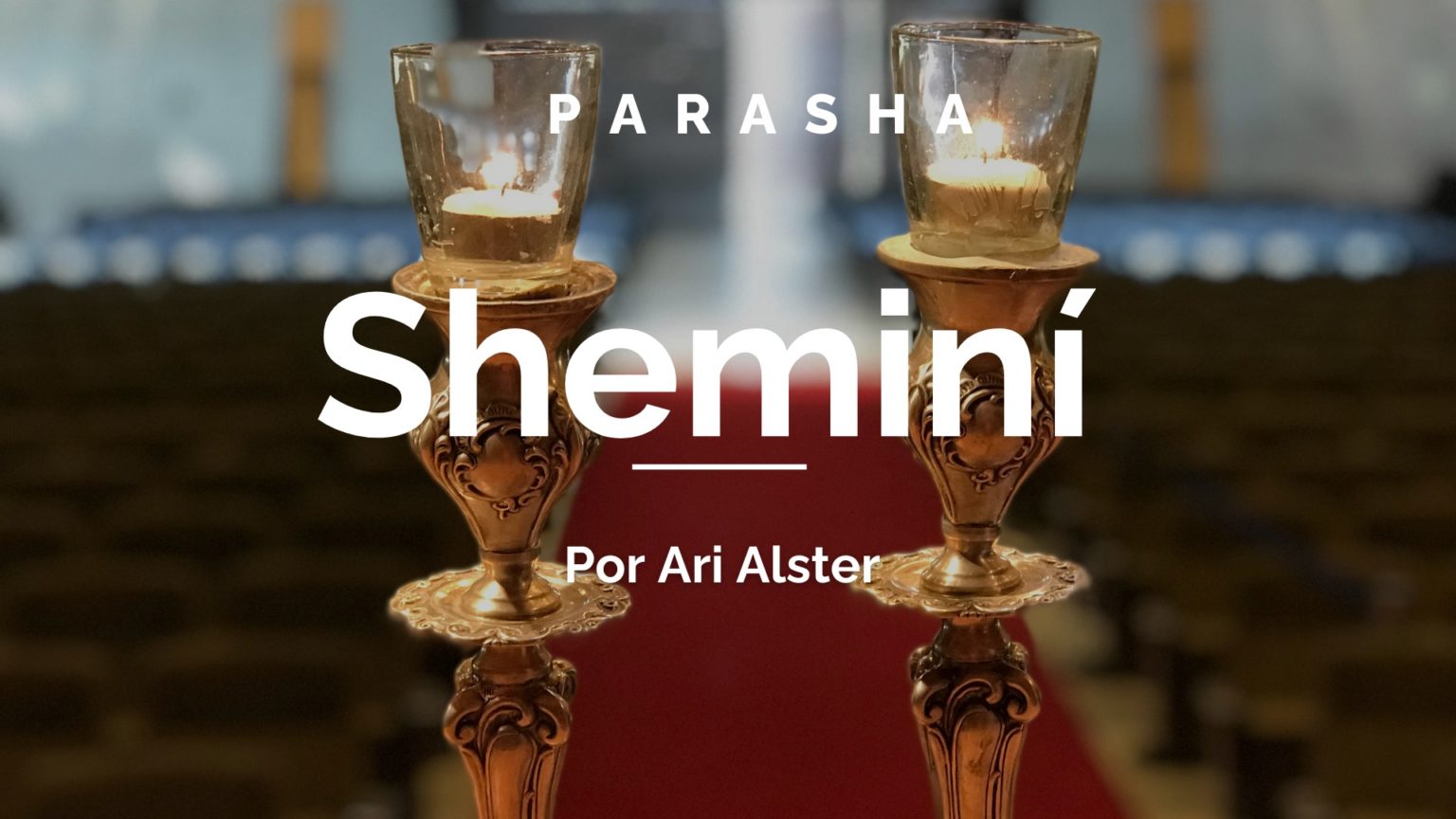 Parasha Shemini - Comunidad Amijai