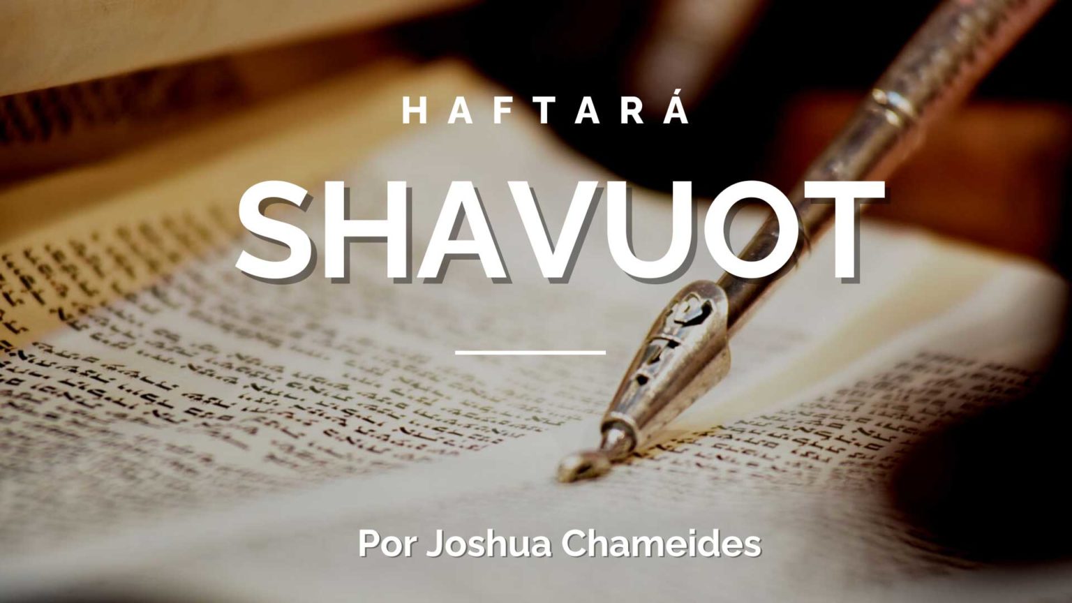 Haftara Shavuot - Comunidad Amijai